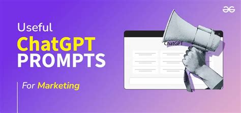 12 Useful ChatGPT Prompts for Marketing | GeeksforGeeks