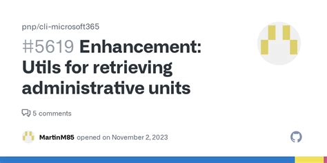 Enhancement Utils For Retrieving Administrative Units · Issue 5619