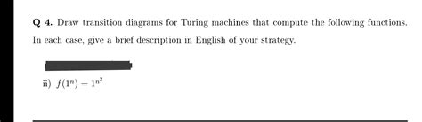 Solved Q Draw Transition Diagrams For Turing Machines That Chegg