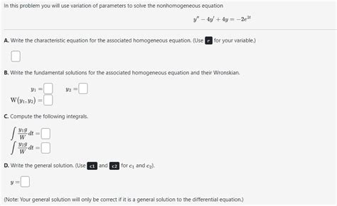 Solved In This Problem You Will Use Variation Of Parameters Chegg
