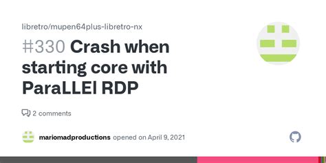 Crash When Starting Core With ParaLLEl RDP Issue Libretro Mupen Plus Libretro Nx GitHub