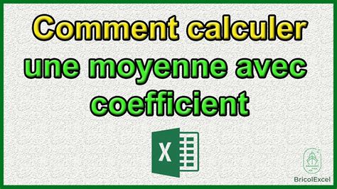 Comment Calculer Une Moyenne Avec Coefficient Sur Excel Youtube