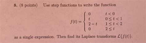 Solved 8 8 Points Use Step Functions To Write The