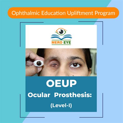 Ocular Prosthesis Oeup Level I Mero Eye Academy