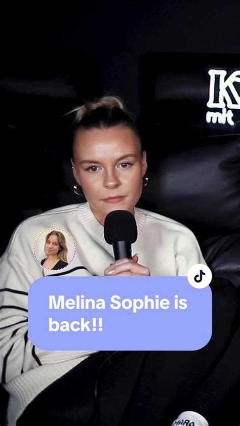 Melina Sophie Ist Zurück Mit Neuem Podcast Tiktok