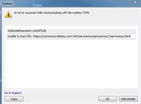 Tableau 105 Error Communicating With Servicenow Itsm Tableau Connectors