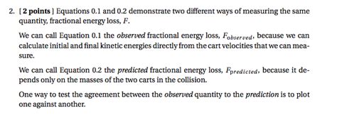 Solved 2 [2 Points ] Equations 0 1 And 0 2 Demonstrate Two