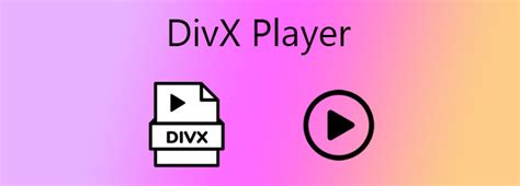 Best DivX Players For High Quality Movies On PC Or Mac