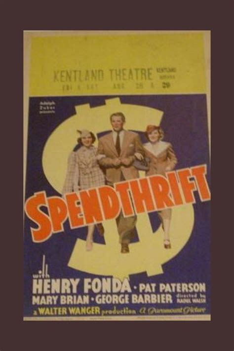 Spendthrift Film Alchetron The Free Social Encyclopedia