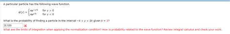 solved a particular particle has the following wave