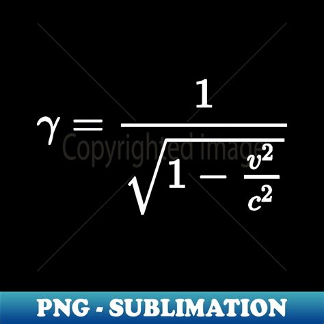 Lorentz Factor Special Relativity And Physics Trendy Subli Inspire Uplift
