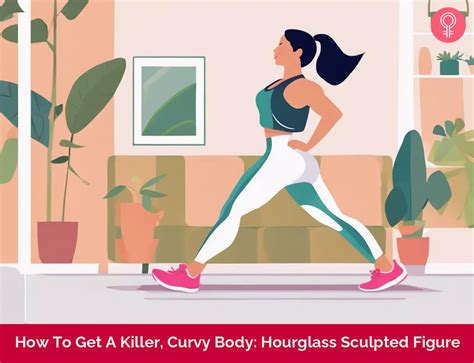 How To Get A Curvy Body Naturally Without Body Shapers