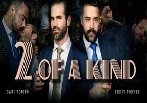 Map 2 Of A Kind Dani Robles And Teddy Torres Videos Porn Gay Hd Free