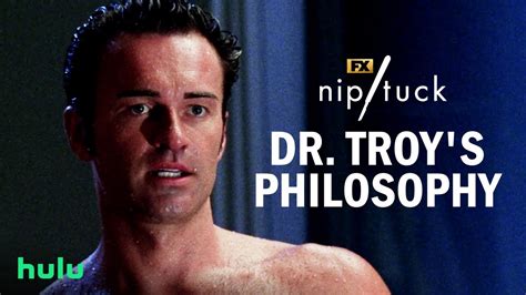 Dr Troy Shares His Life Philosophy With Gina Scene Nip Tuck Fx Youtube