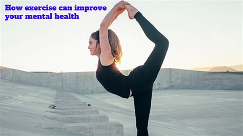 How Exercise Can Improve Your Mental Health Successyeti