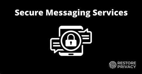 Best Secure And Encrypted Messengers Restore Privacy