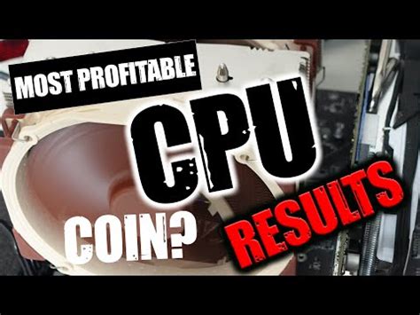 Most Profitable CPU MINING Coin Here Are The Results Coin Crypto News