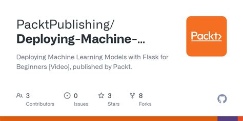 Github Packtpublishingdeploying Machine Learning Models With Flask