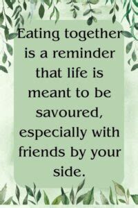 Friends Who Eat Together Stay Together Quotes Friendshipsy