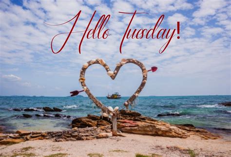 Happy Tuesday Coastal Lovers ~ Tuesday Quotes Good Morning Quotes