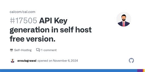 Api Key Generation In Self Host Free Version · Calcom · Discussion 17505 · Github