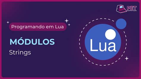 Programando Em Lua Módulos Strings Youtube