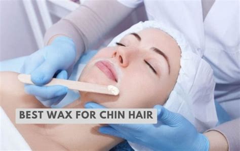 Our 10 Best Wax For Chin Hair 2026 Top Picks Straightener Lab