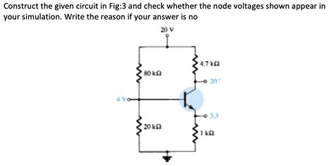 Solved Construct The Given Circuit In Fig 3 And Check Chegg Com