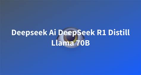 Deepseek Ai DeepSeek R Distill Llama B A Hugging Face Space By Fatirsk