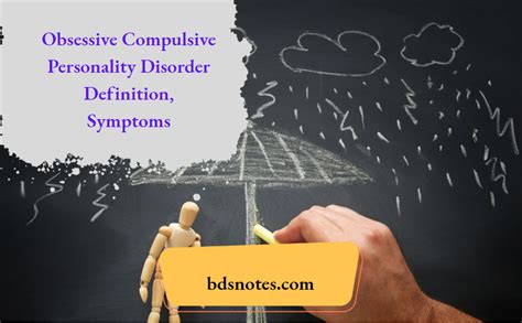 Obsessive Compulsive Personality Disorder Definition Symptoms Bds Notes