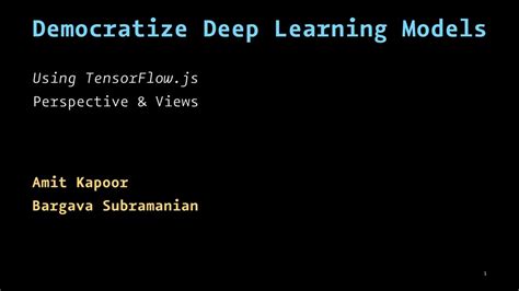 Democratize Deep Learning Models Speaker Deck