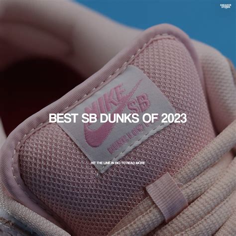 Best Sb Dunks Of 2023 Story Cape Town Best Sb Dunks Of 2023 Story Cape Town