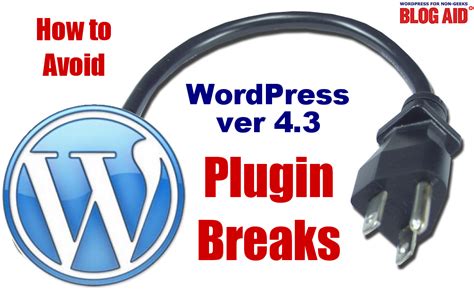 Php4 Plugins May Break With Wordpress 4 3 Blogaid