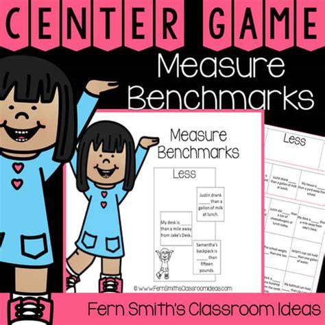 Measurement Benchmarks Center Games By Fern Smiths Classroom Ideas