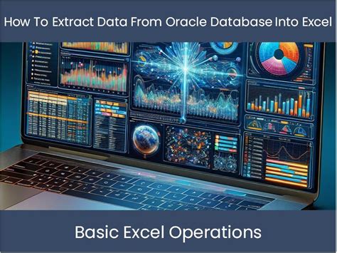 Excel Tutorial How To Extract Data From Oracle Database Into Excel