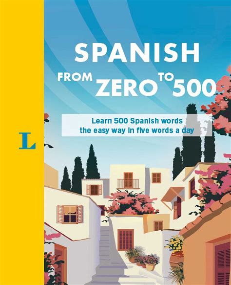 Spanish From Zero To 500 Book By Almudena García Hernández