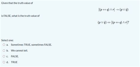 Solved Given that the truth value of pq r pqˉ is Chegg com