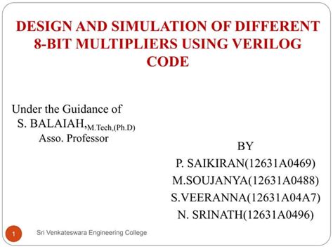 Design And Simulation Of Different 8 Bit Multipliers Using Verilog Code
