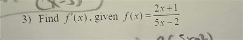 Solved Find F X ﻿given F X 2x 15x 2