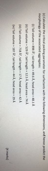 Solved C Calculate The Critical Packing Parameter For