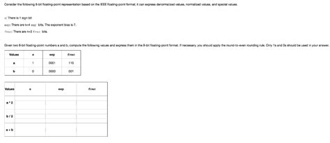 solved consider the following 8 bit floating point