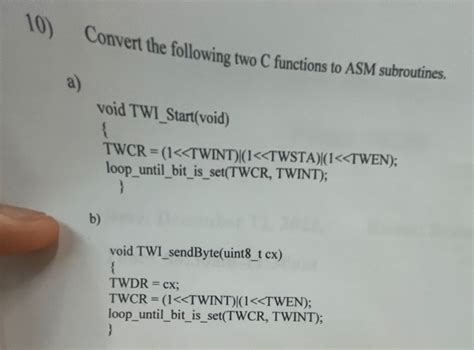 Solved Convert The Following Two C ﻿functions To Asm