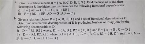 A Given A Relation Schema R A B C D E F G Find Chegg