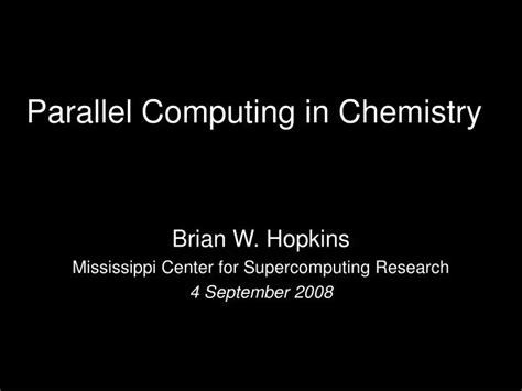 Ppt Parallel Computing In Chemistry Powerpoint Presentation Free