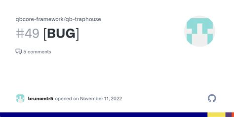 Bug · Issue 49 · Qbcore Frameworkqb Traphouse · Github
