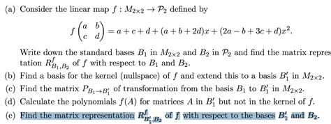Solved A Consider The Linear Map F M2x2 P2 Defined