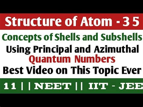 Shells And Subshells Concept Of Shells And Subshells Class 11 Chemistry YouTube