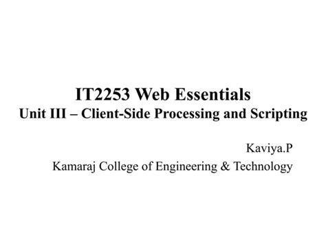 It2255 Web Essentials Unit Iii Client Side Processing And Scripting Pdf