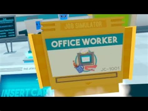 Job Simulator | Office Worker - YouTube