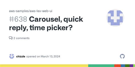 carousel quick reply time picker · issue 638 · aws samples aws lex